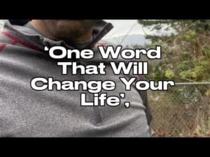 One Word That Will Change Your Life - Stuart Chiropractic