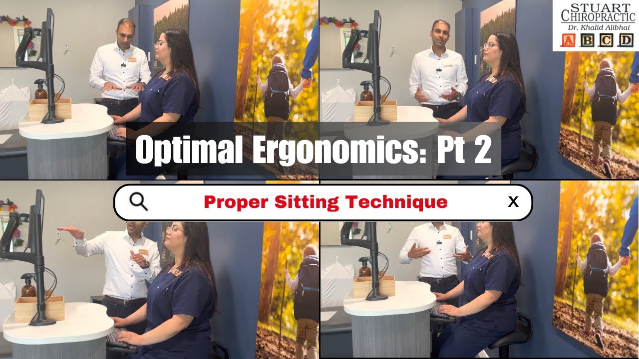 Optimal Ergonomics: Part 2 - Stuart Chiropractic